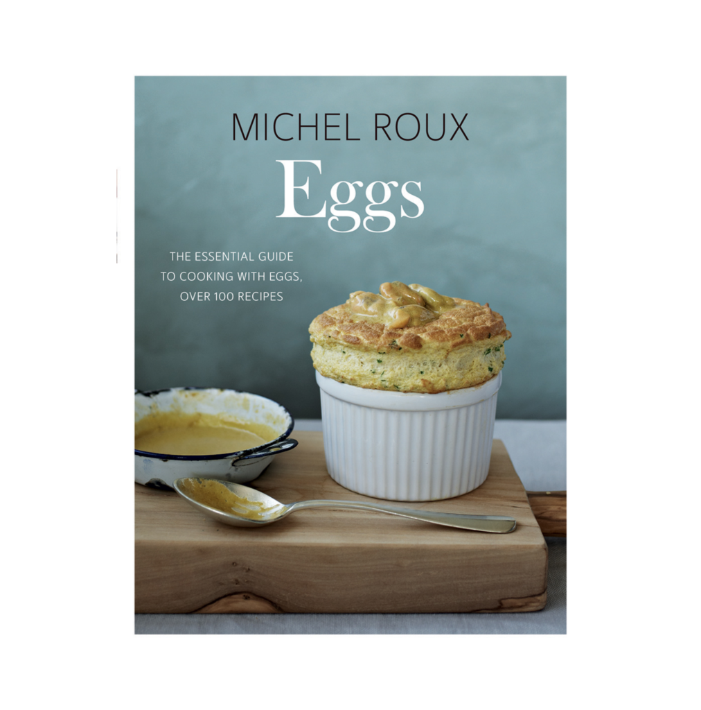 Eggs by Michel Roux | The Waterside Inn Library